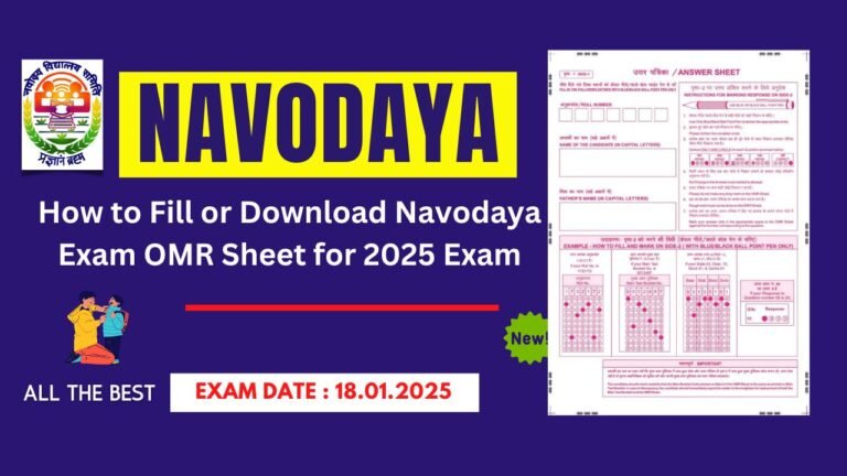 How to Fill Download Navodaya Exam OMR Sheet for 2025 Exam