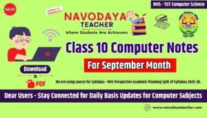 Navodaya Class 10 Computer Notes – September Month