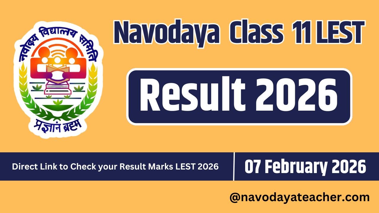 Navodaya Class 11 LEST - Result Official Declared 2026